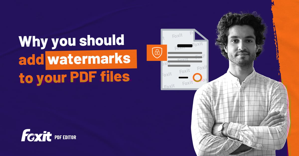 Why Adding Watermarks to PDF is Absolutely Necessary | Foxit