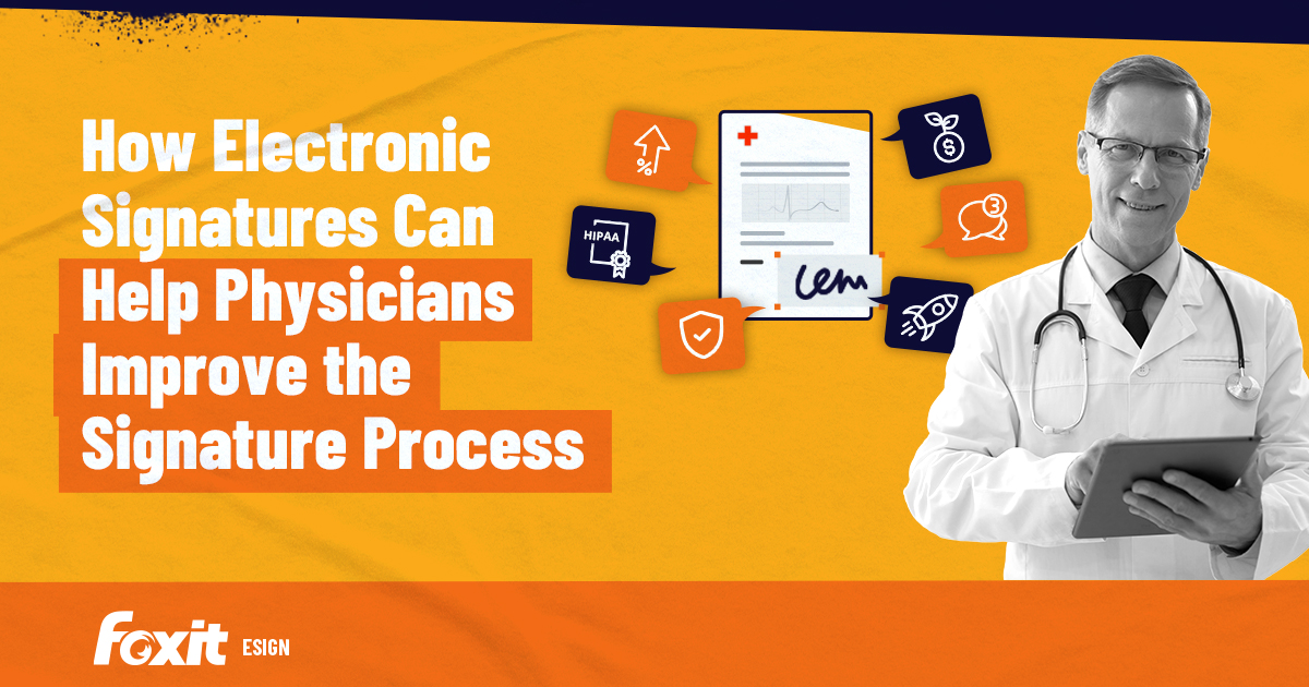 How Electronic Signatures Can Help Physicians Improve the Signature ...